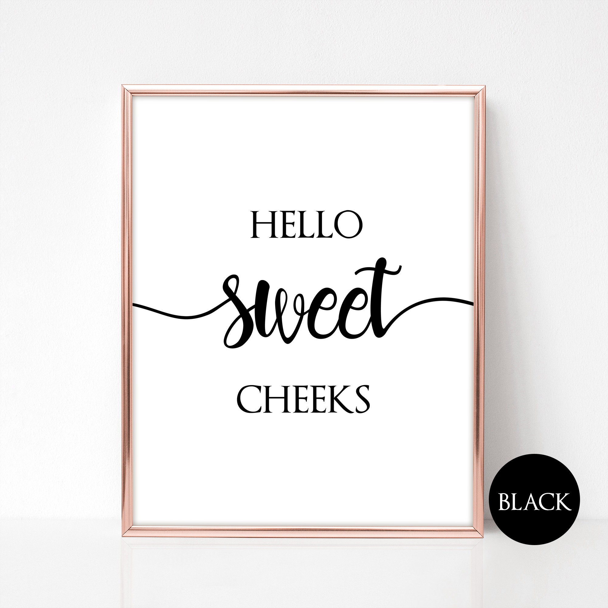Hello Sweet Cheeks Bathroom Sign Printable Instant Download | Etsy