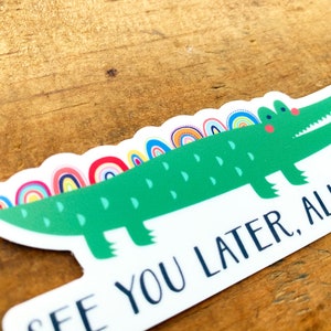 See You Later, Alligator Vinyl Sticker | Rainbow Colors, Laptop and ...