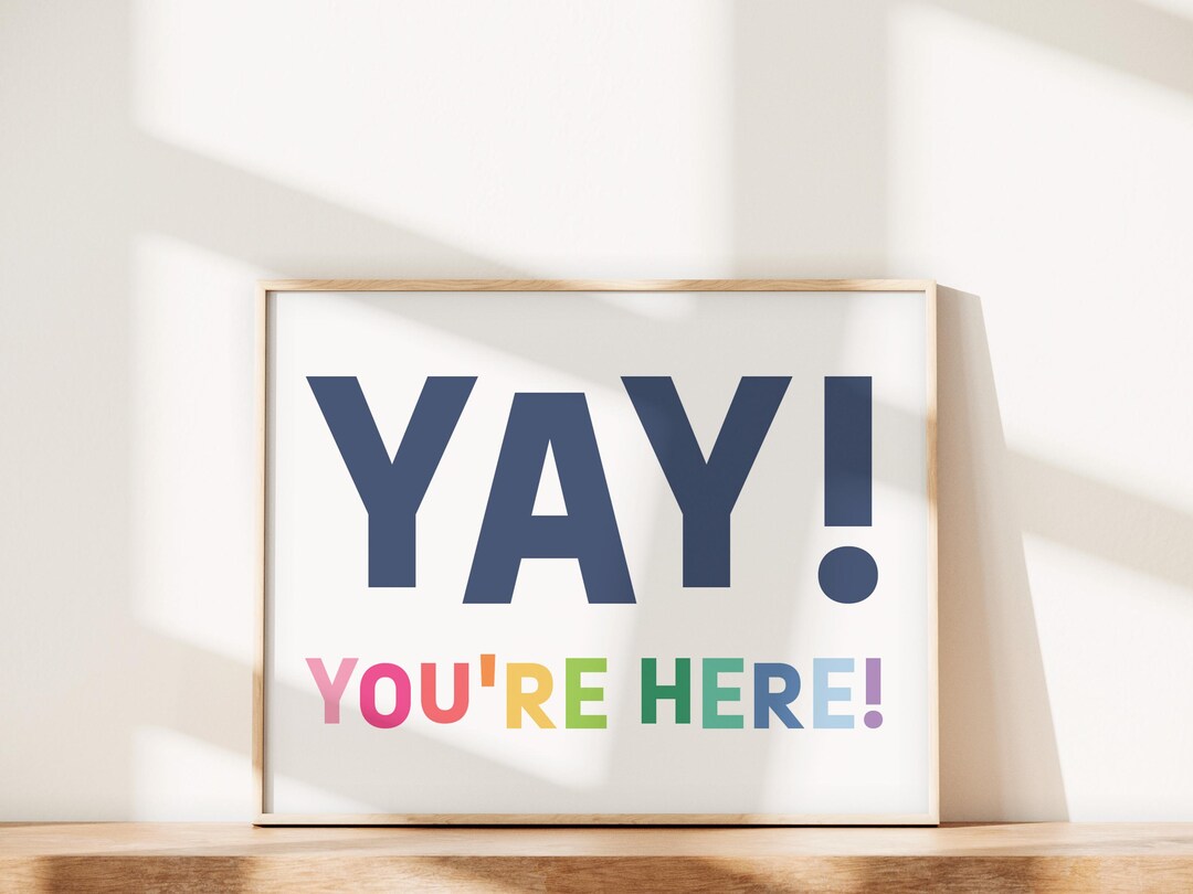 Yay! You're Here! Art Print | Bright Rainbow Classroom Affirmations ...