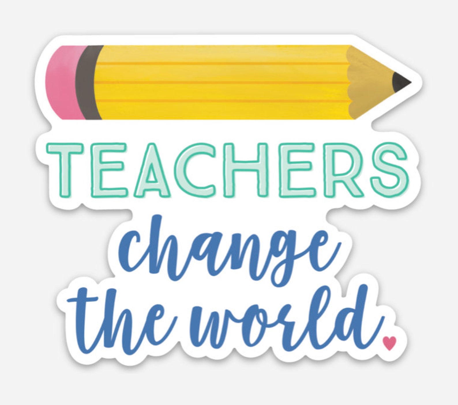 Teachers Change the World Vinyl Sticker Teacher Appreciation | Etsy