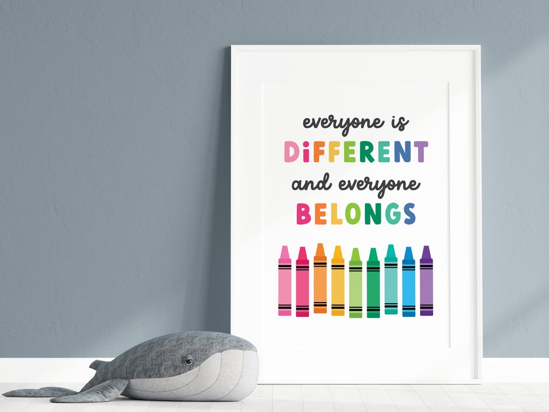 Everyone is Different and Everyone Belongs Art Print | Inclusive ...