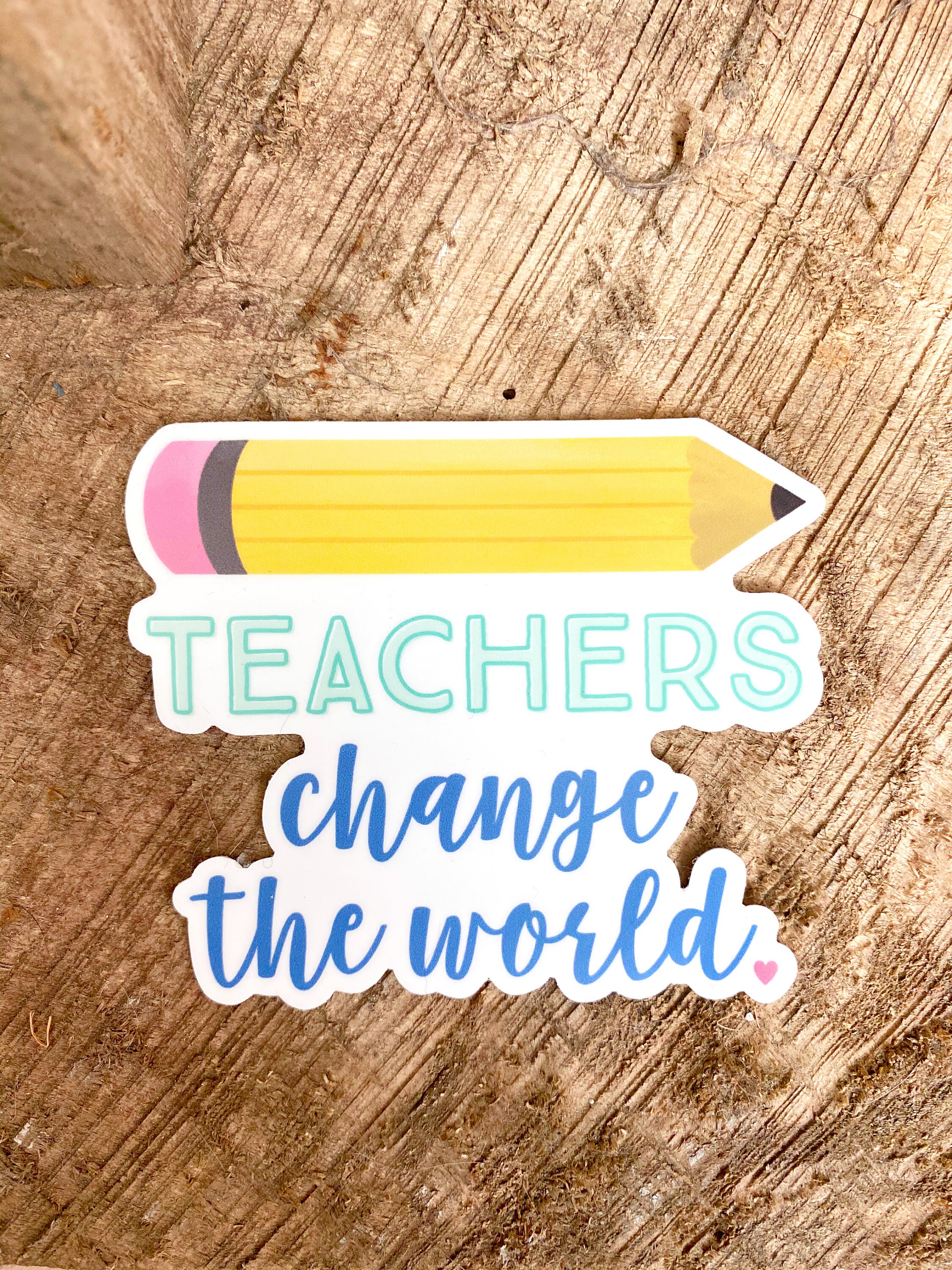 Teachers Change the World Vinyl Sticker Teacher Appreciation | Etsy