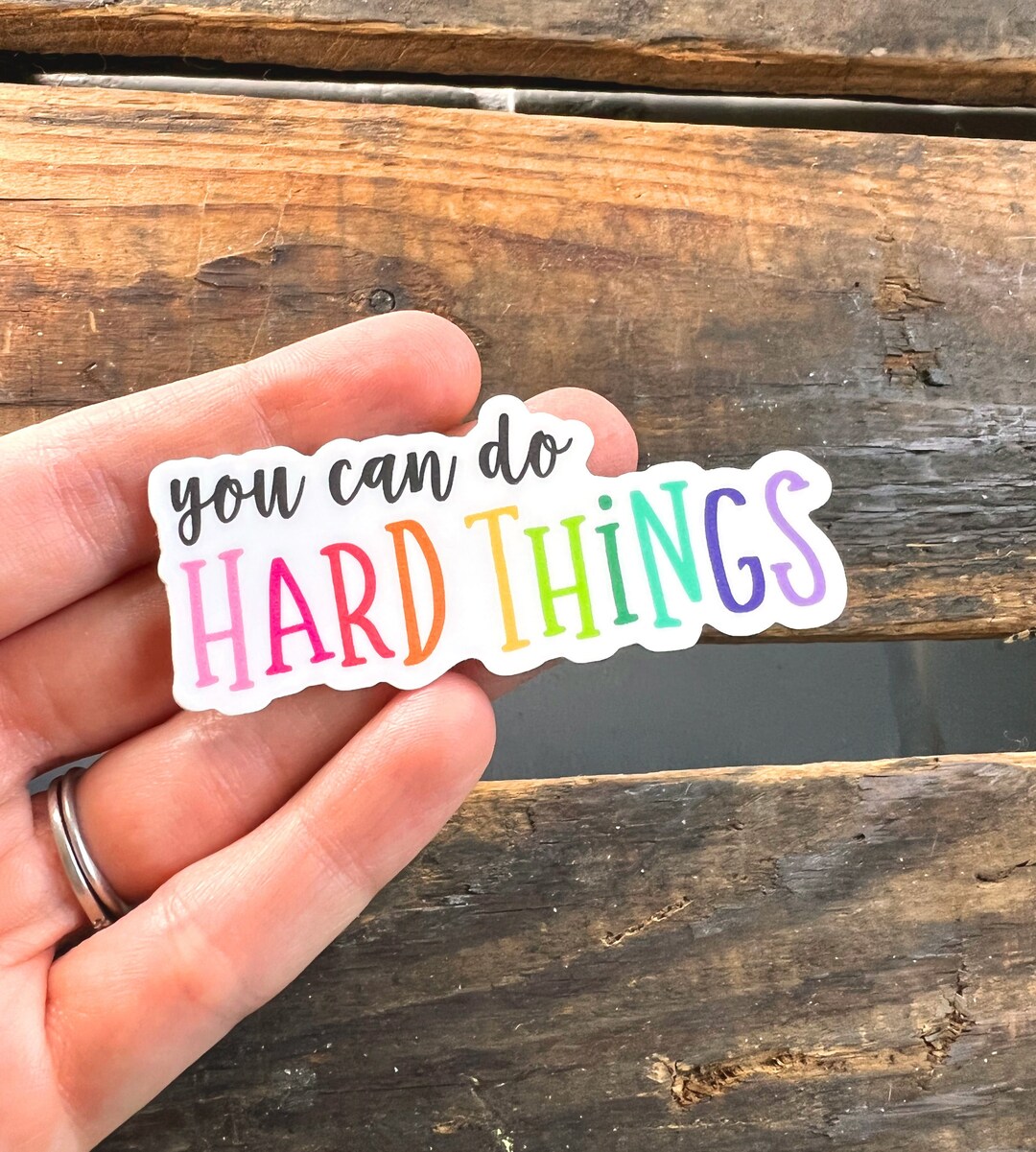 You Can Do Hard Things Vinyl Sticker | Laptop and Water Bottle Sticker ...