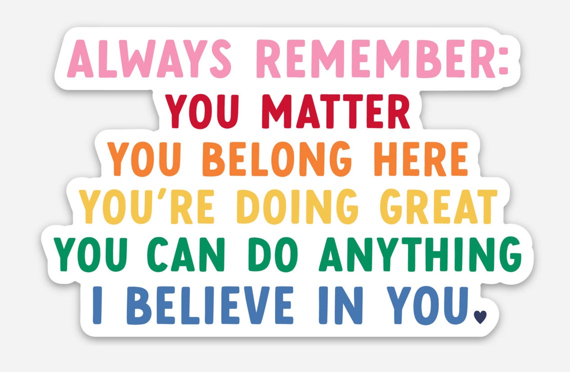 Always Remember I Believe in You Vinyl Sticker | Affirmation ...