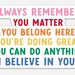 Always Remember I Believe in You Vinyl Sticker | Affirmation ...
