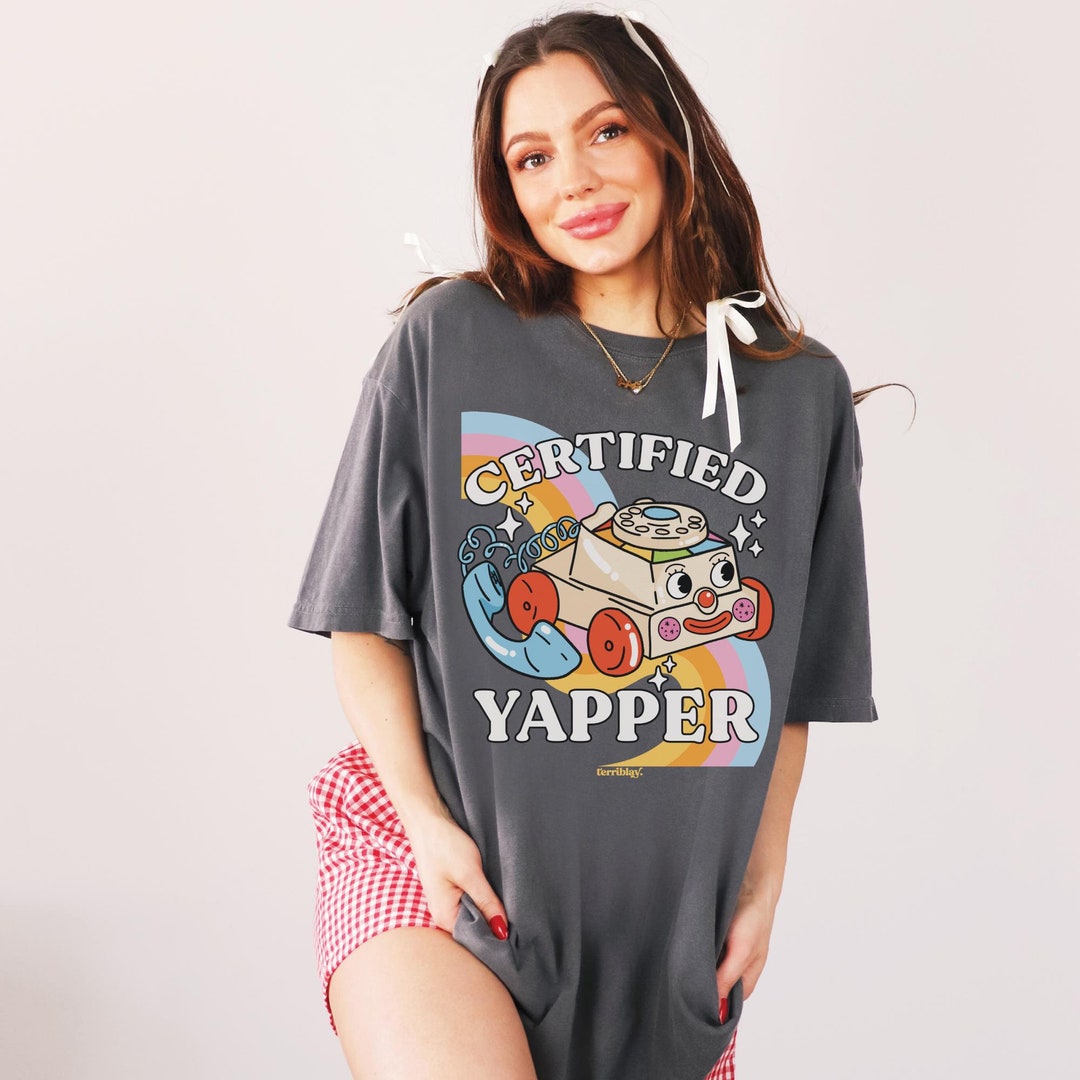 Zertifiziertes Yapper Comfort Colors T-Shirt, Plus Sizes, Born To Yap ...