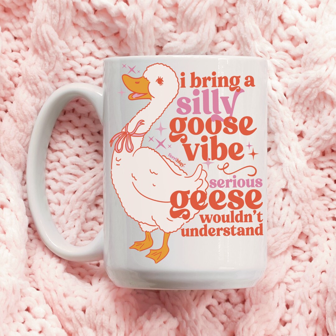 Silly Goose Vibes Mug, Cute and Funny Meme Art Cup, Vintage Style Art ...