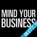 MIND YOUR BUSINESS - Inspirational Typography Poster - Quote Art ...