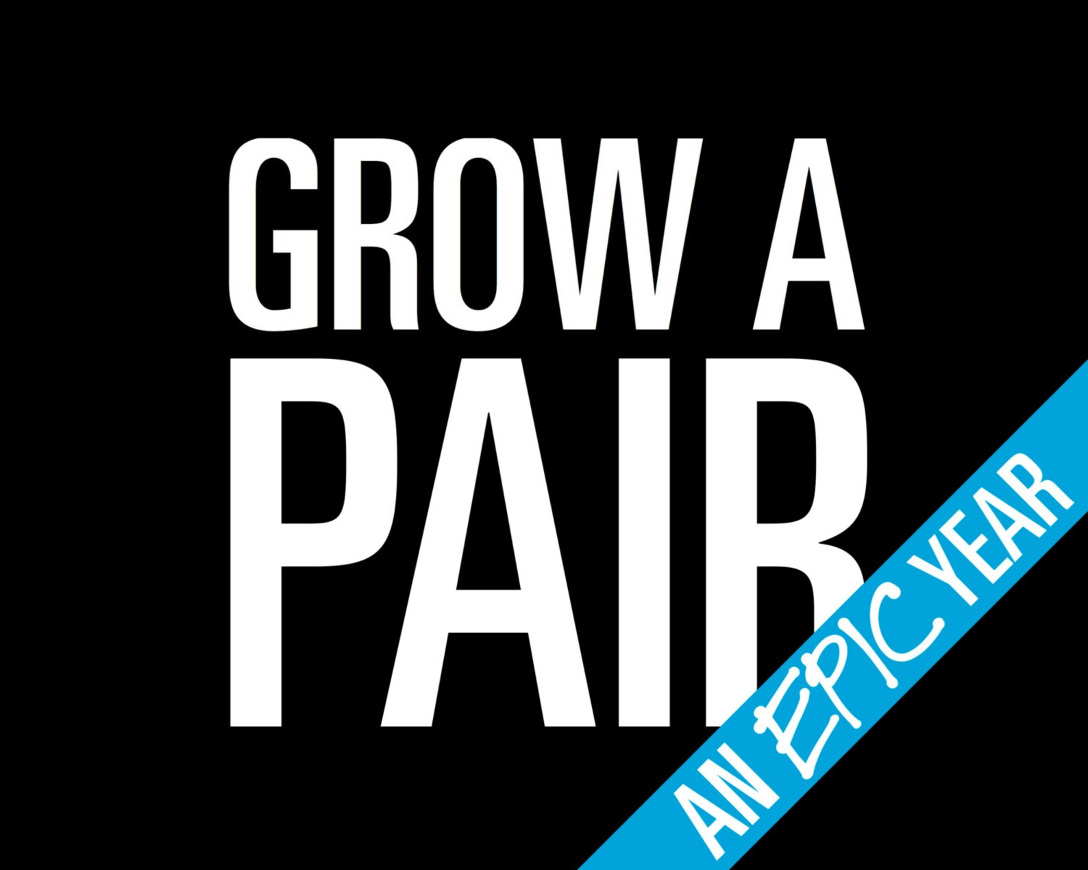 GROW A PAIR - Inspirational Typography Poster - Quote Art - Office ...