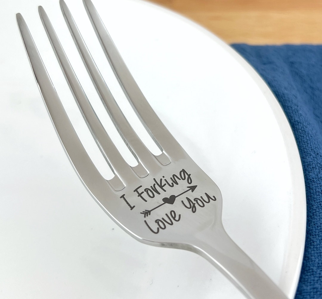 Funny Engraved Fork – I Forking Love You – Custom Handle – Valentine’s ...
