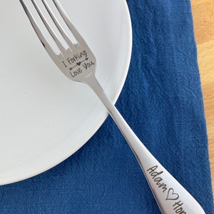 Funny Engraved Fork – I Forking Love You – Custom Handle – Valentine’s Gift – Stainless Fork for ...