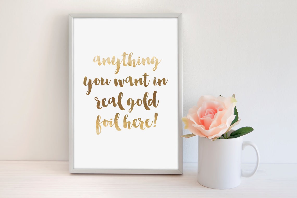 Custom Gold Foil Print Custom Poster Custom Sign Custom Art Etsy