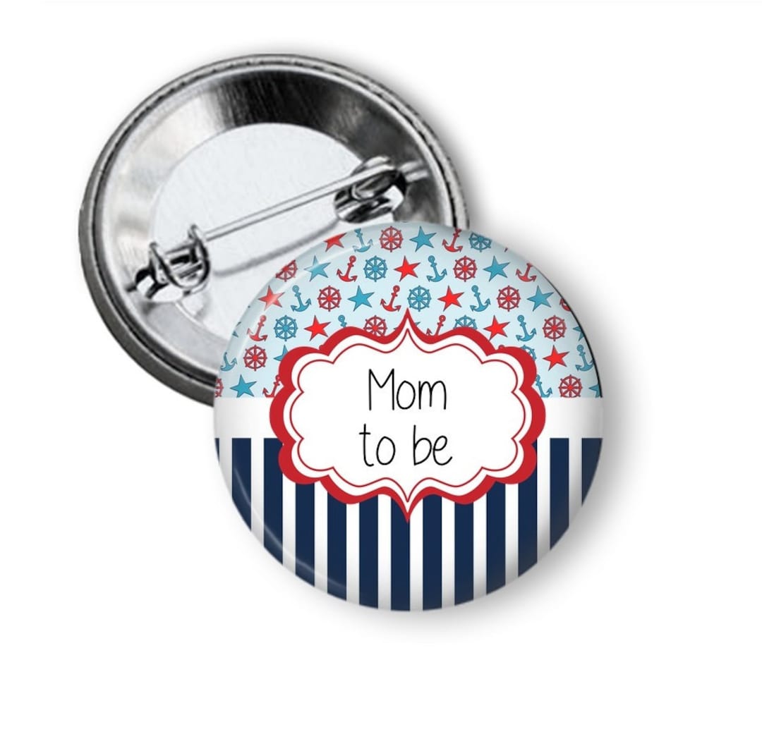 Anchors Away Baby Shower Button Mom to Be Button Grandmom to Be Pin ...