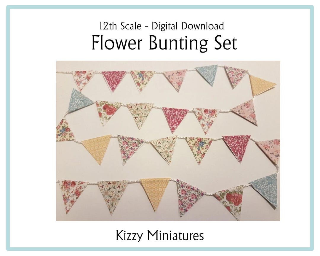1:12th Scale Floral Flower Bunting Kit Dollshouse Miniature Digital ...