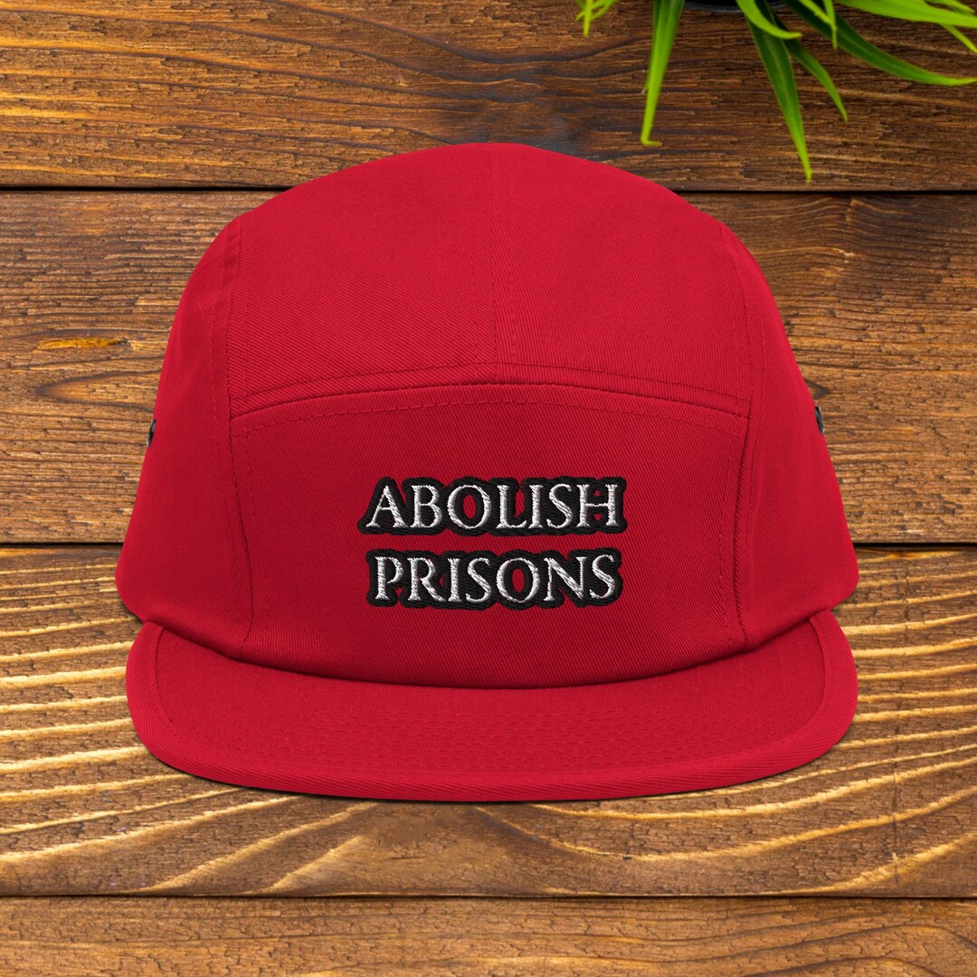 Abolish Prisons Hat Multiple Colors, Political Hat, Leftist Hat ...