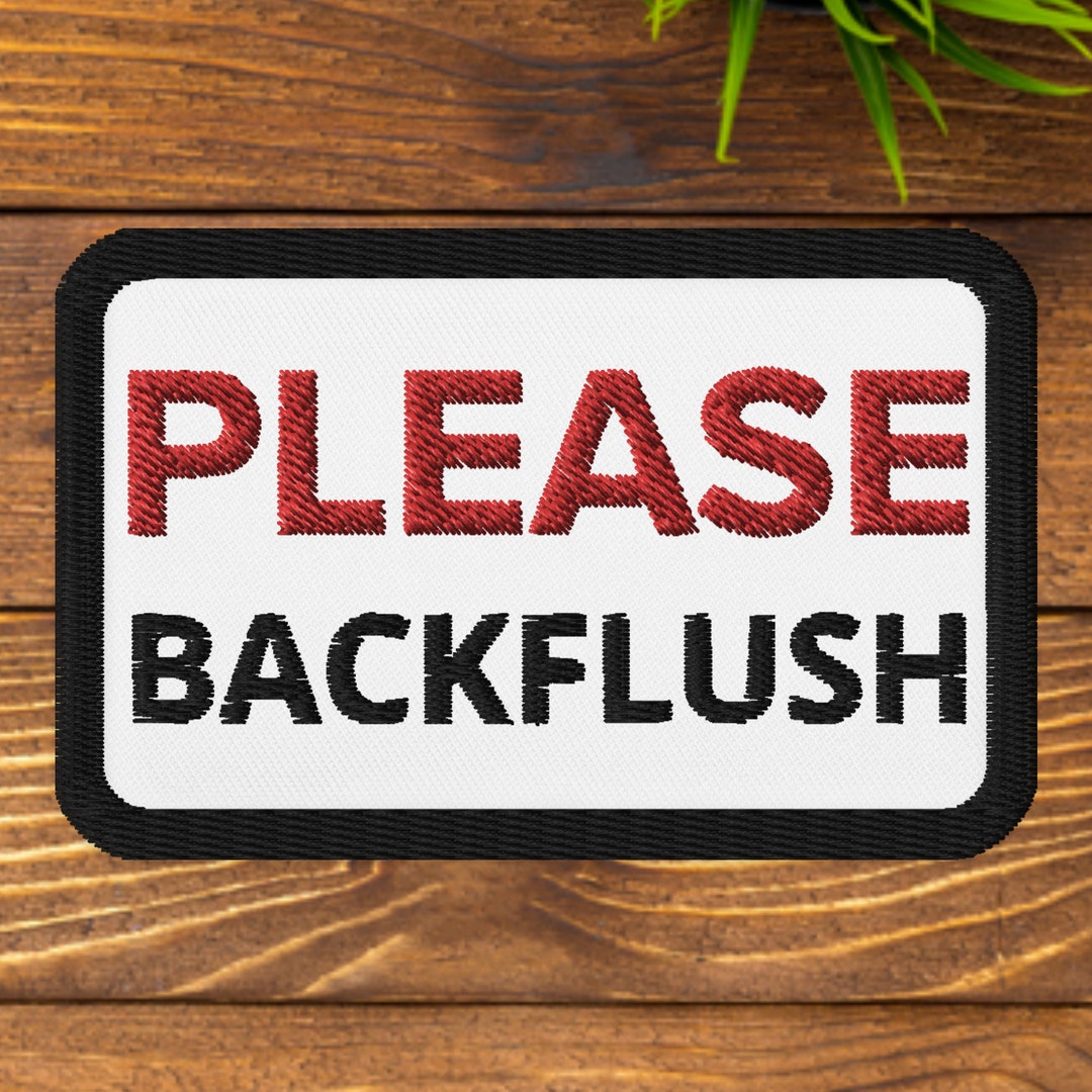 PLEASE BACKFLUSH Embroidered Patch, Coffee Patch, Barista, Espresso ...