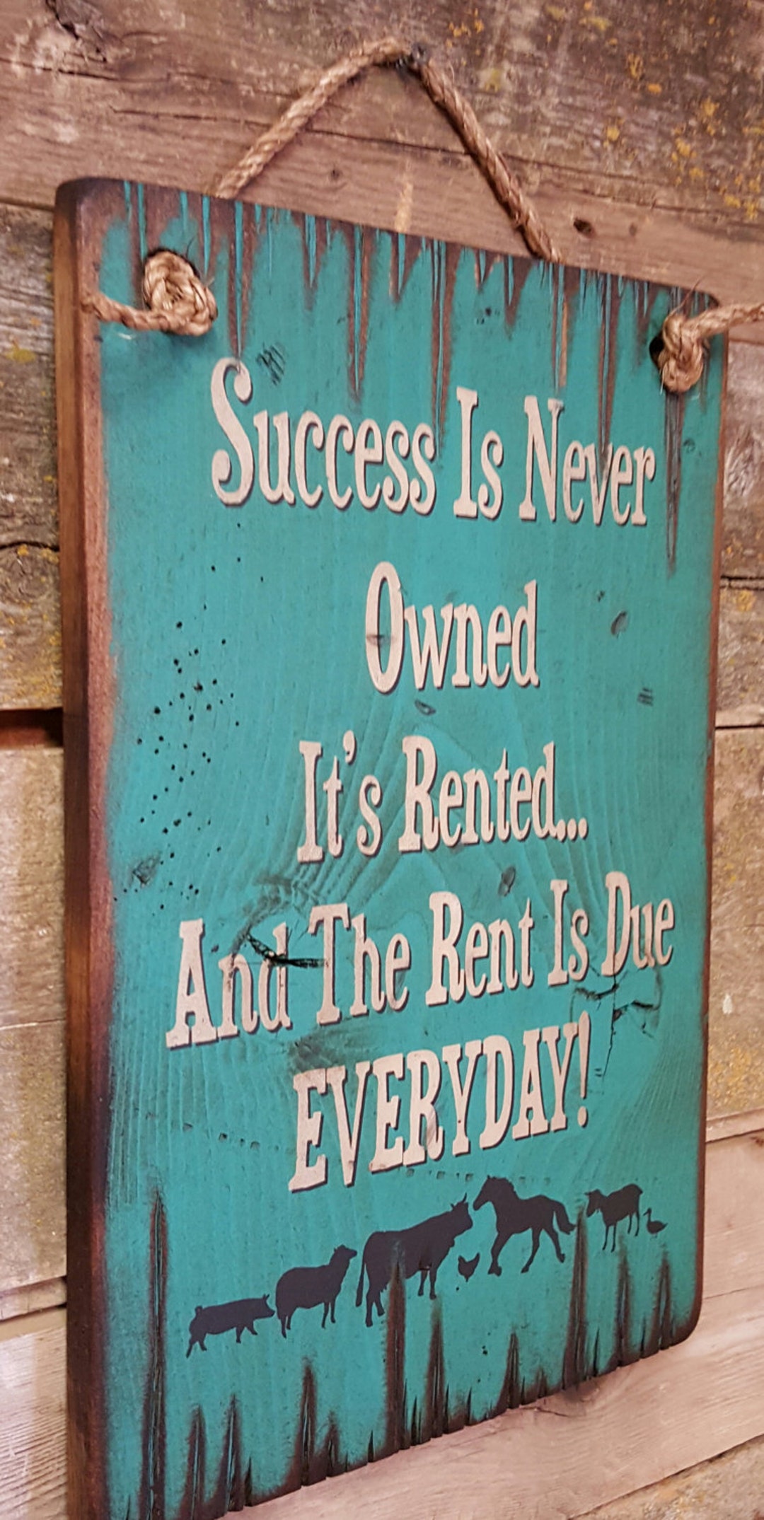 Success is Never Owned, It's Rented... and the Rent is Due EVERYDAY ...