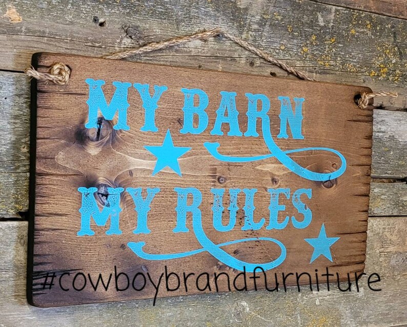 My Barn, My Rules, Rustic, Antiqued, Vintage, Barn Sign, Western ...