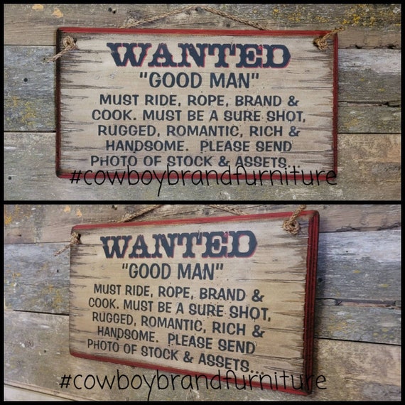 WANTED Good Man Humorous Western Wooden Sign Wanted Ad - Etsy