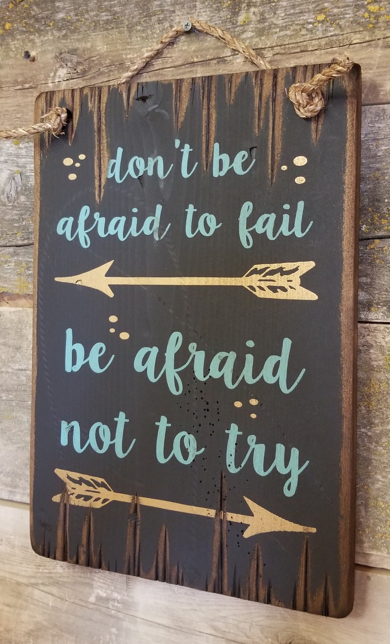 Don't Be Afraid to Fail, Be Afraid Not to Try, Inspirational Teen ...