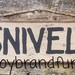 No Sniveling, Western, Antiqued, Wooden Sign - Etsy