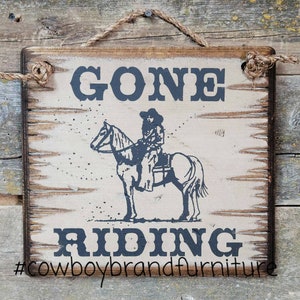 Gone Riding, Western, Antiqued, Wooden Sign - Etsy
