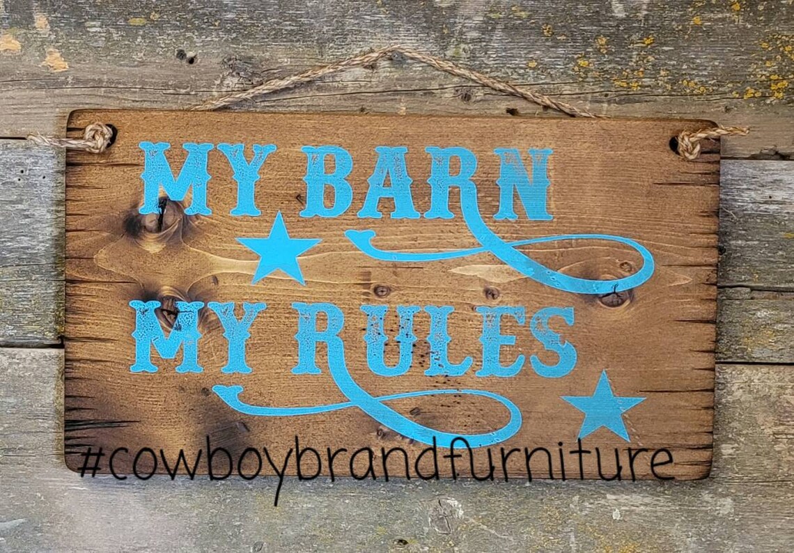 My Barn, My Rules, Rustic, Antiqued, Vintage, Barn Sign, Western ...