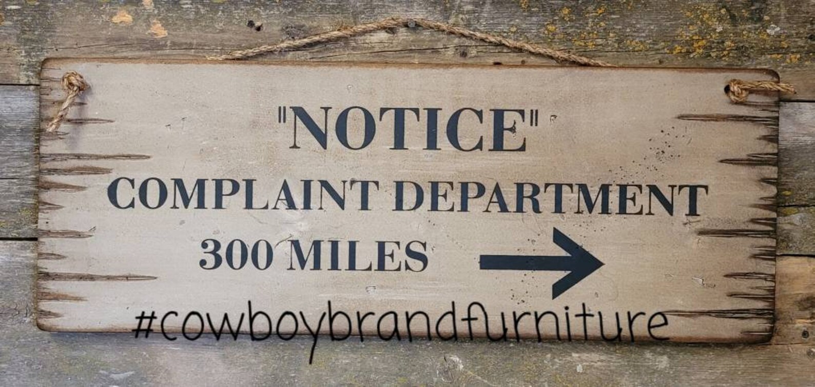 Notice, Complaint Department 300 Miles, Humorous, Wooden, Western ...