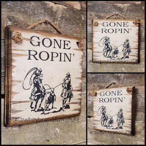 Gone Ropin', Western, Antiqued, Wooden Sign - Etsy