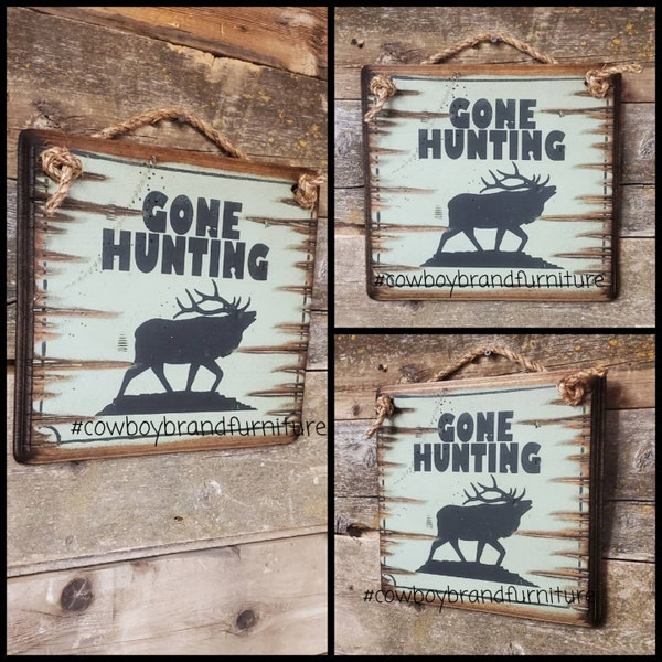 Gone Hunting Sign - Etsy