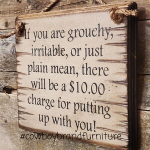 If Your Are Grouchy, Irritable, or Just Plain Mean, There Will Be A 10. ...