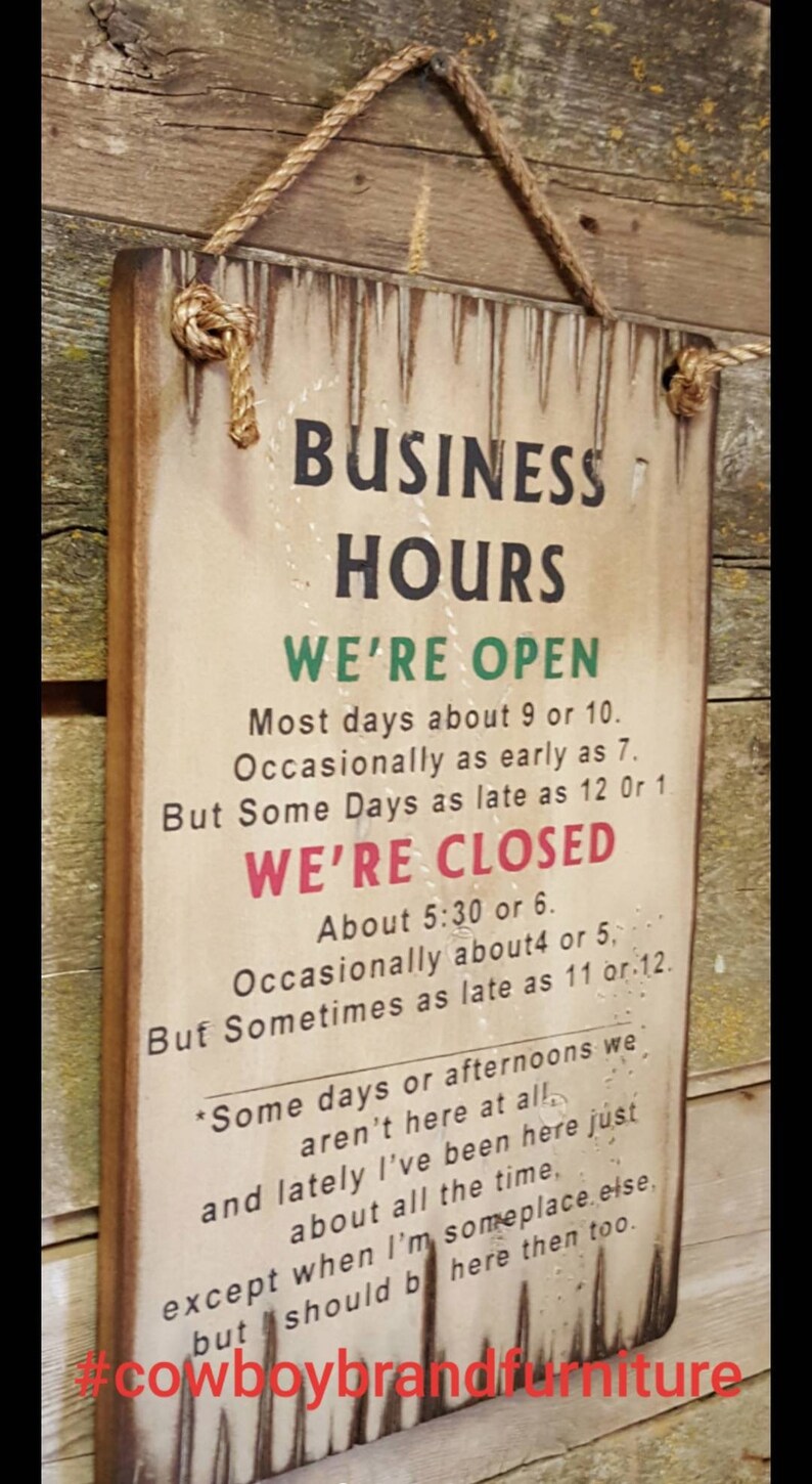 Business Hours Humorous Western Antiqued Wooden Sign Etsy Business Hours Humorous Western Antiqued Wooden Sign Etsy