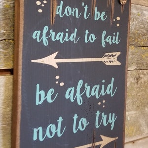 Don't Be Afraid To Fail Be Afraid Not To Try | Etsy