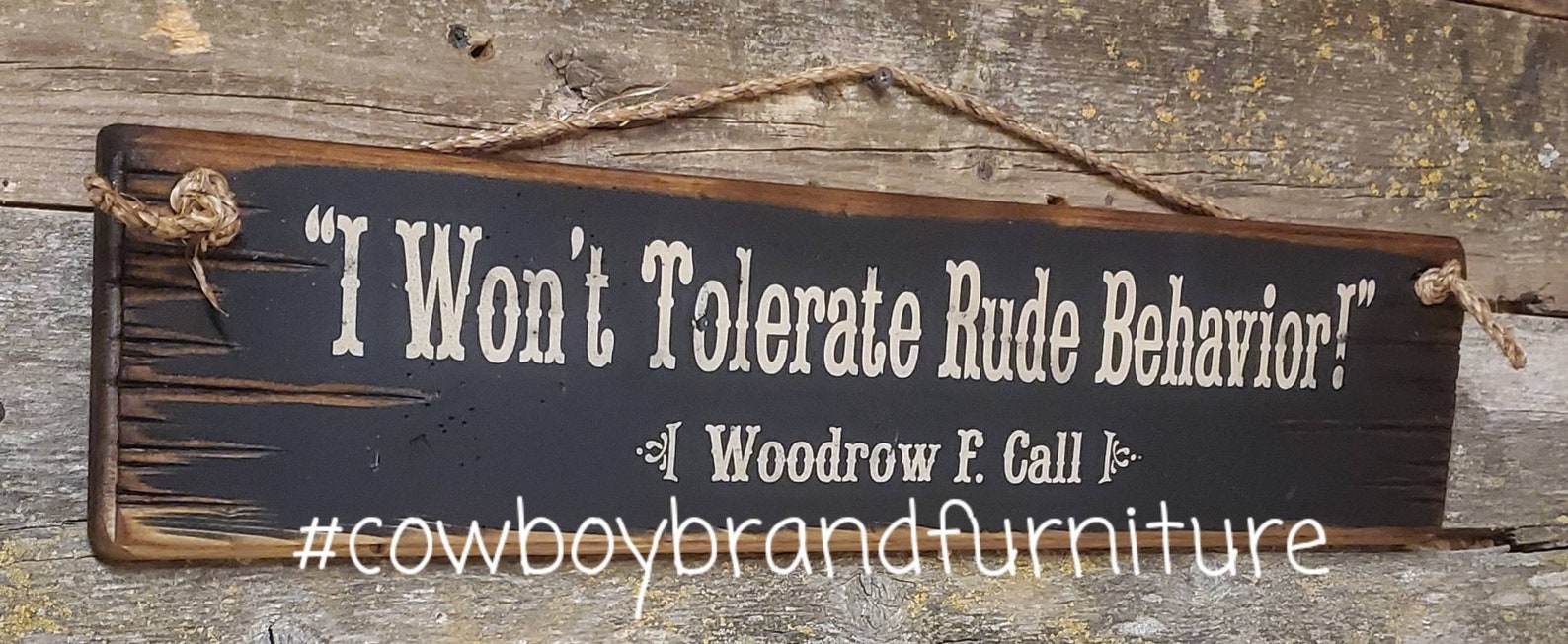 I Won't Tolerate Rude Behavior-woodrow F. Call, Lonesome Dove Quote ...