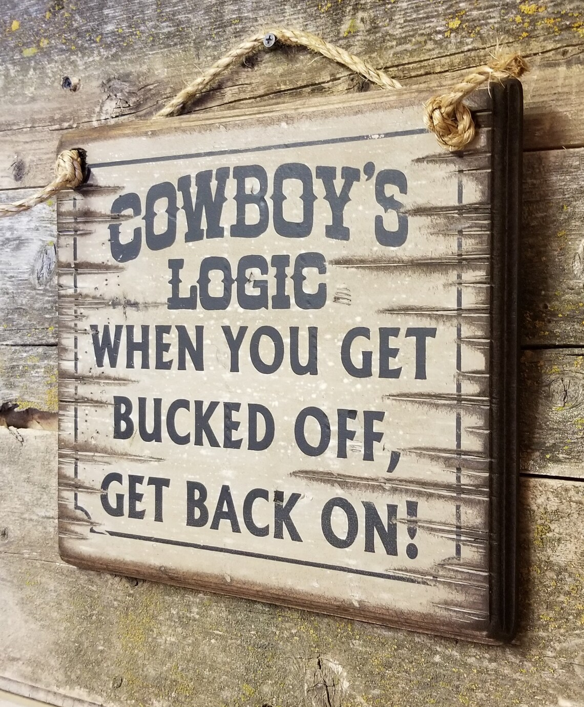 Cowboys Logic: When You Get Bucked Off Get Back On Western - Etsy