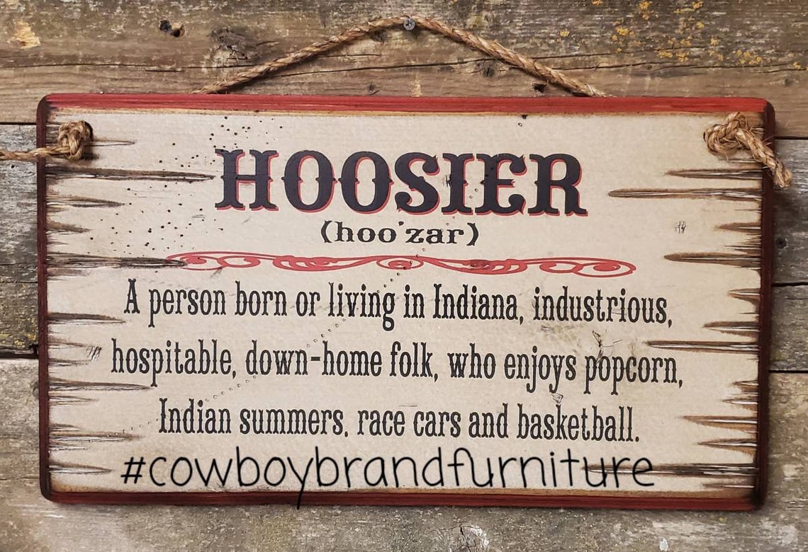 Hoosier Humorous Antiqued Wooden Sign - Etsy
