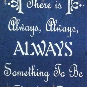 There Is Always Always ALWAYS Something To Be Thankful For | Etsy