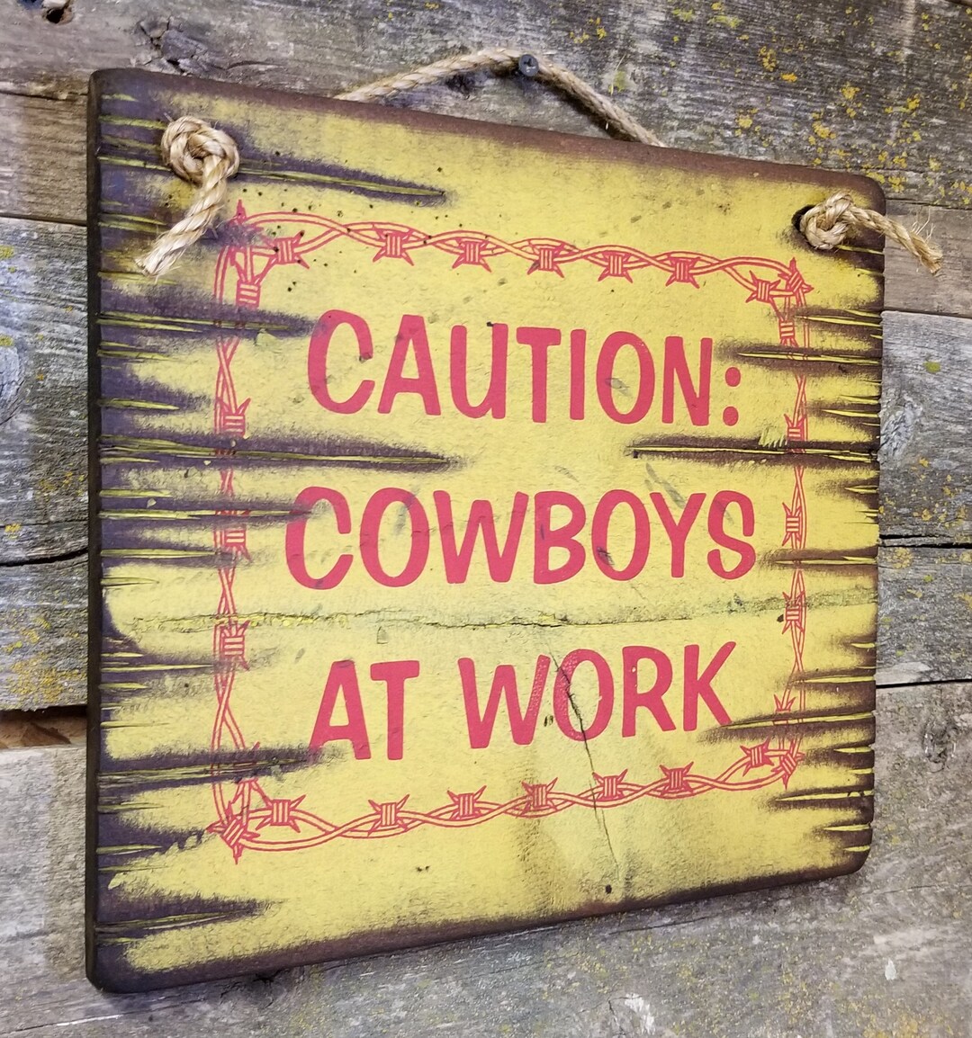 Caution, Cowboys at Work! Vintage, Rustic, Western, Antiqued, Cowboy ...