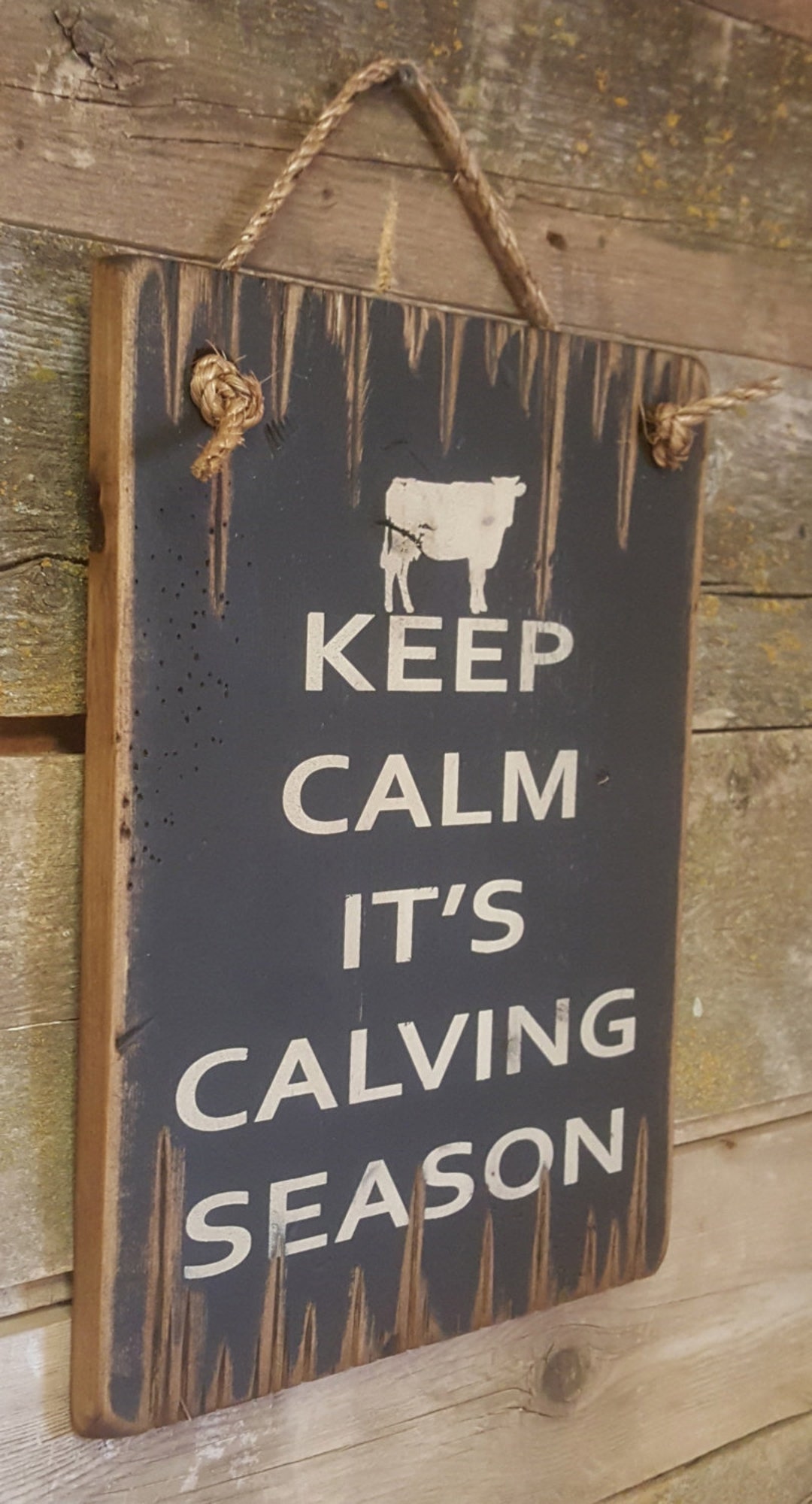 Keep Calm, It's Calving Season, Western, Antiqued, Humorous, Wooden ...