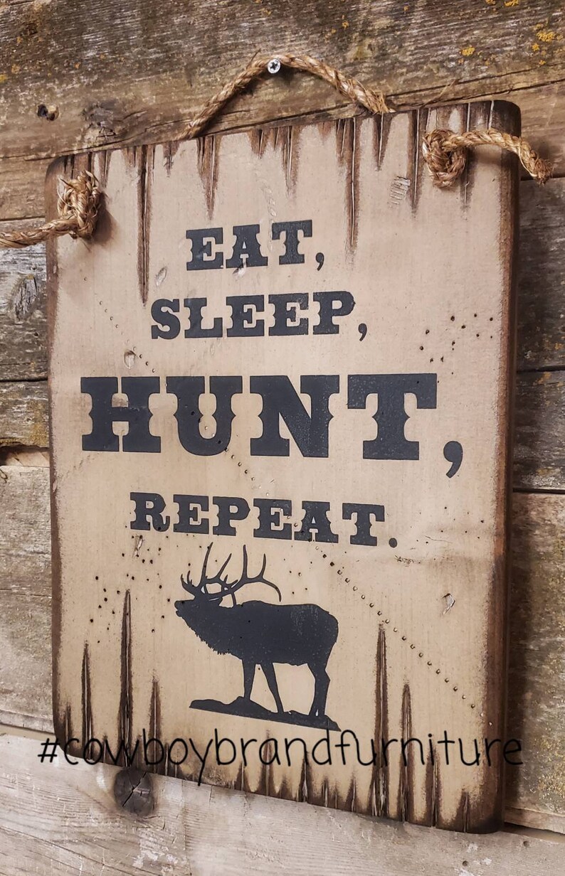Eat, Sleep, HUNT, Repeat, Rustic, Wooden, Antiqued Sign - Etsy