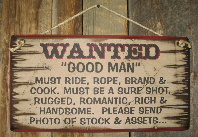 WANTED Good Man Humorous Western Wooden Sign Wanted Ad | Etsy
