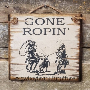 Gone Ropin', Western, Antiqued, Wooden Sign - Etsy