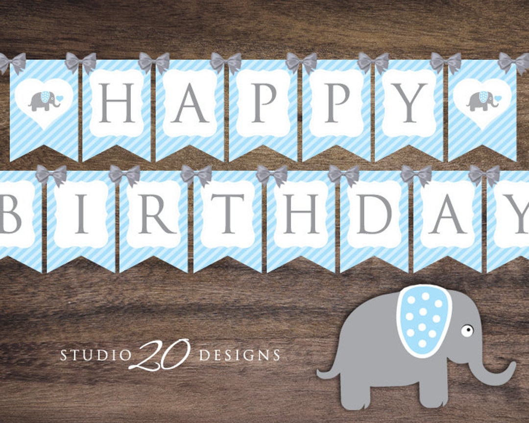 Instant Download Elephant Happy Birthday Banner, Blue Elephant Bunting ...