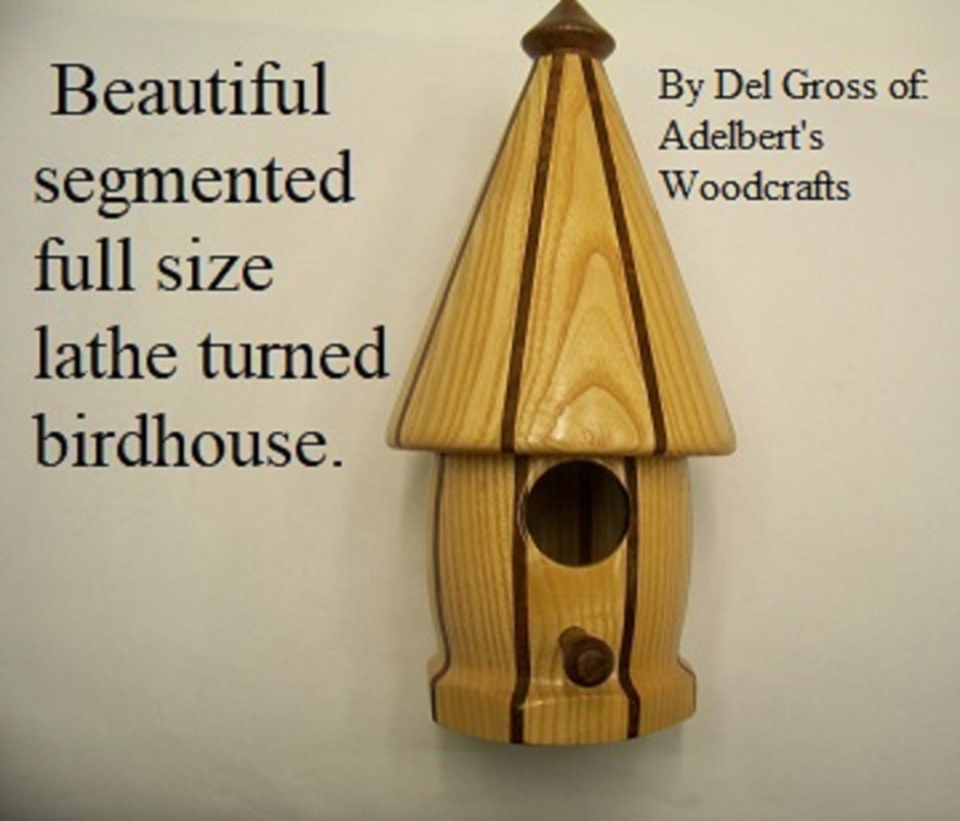 Bird House, Beautiful Segmented Full Size Lathe Turned Cone Head Bird ...