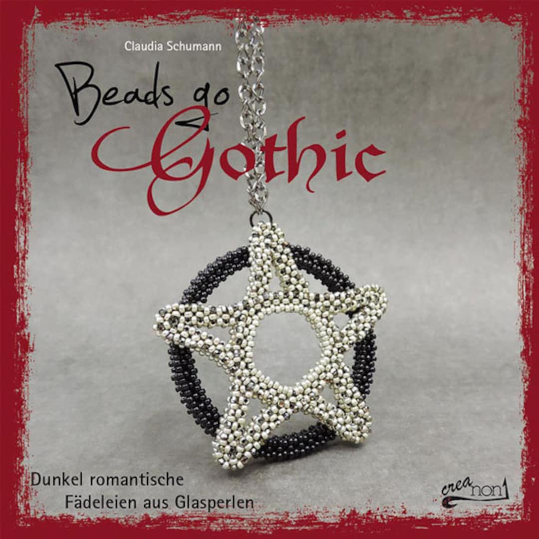 Beads Go Gothic, German Beading Book by Claudia Schumann About Beadwork ...