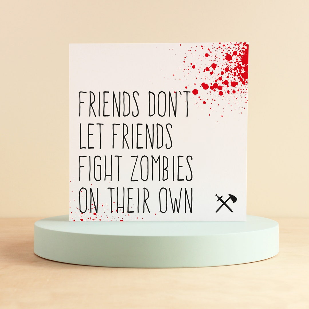 Funny Zombie Apocalypse Friendship Card for Best Friend, Birthday Card ...