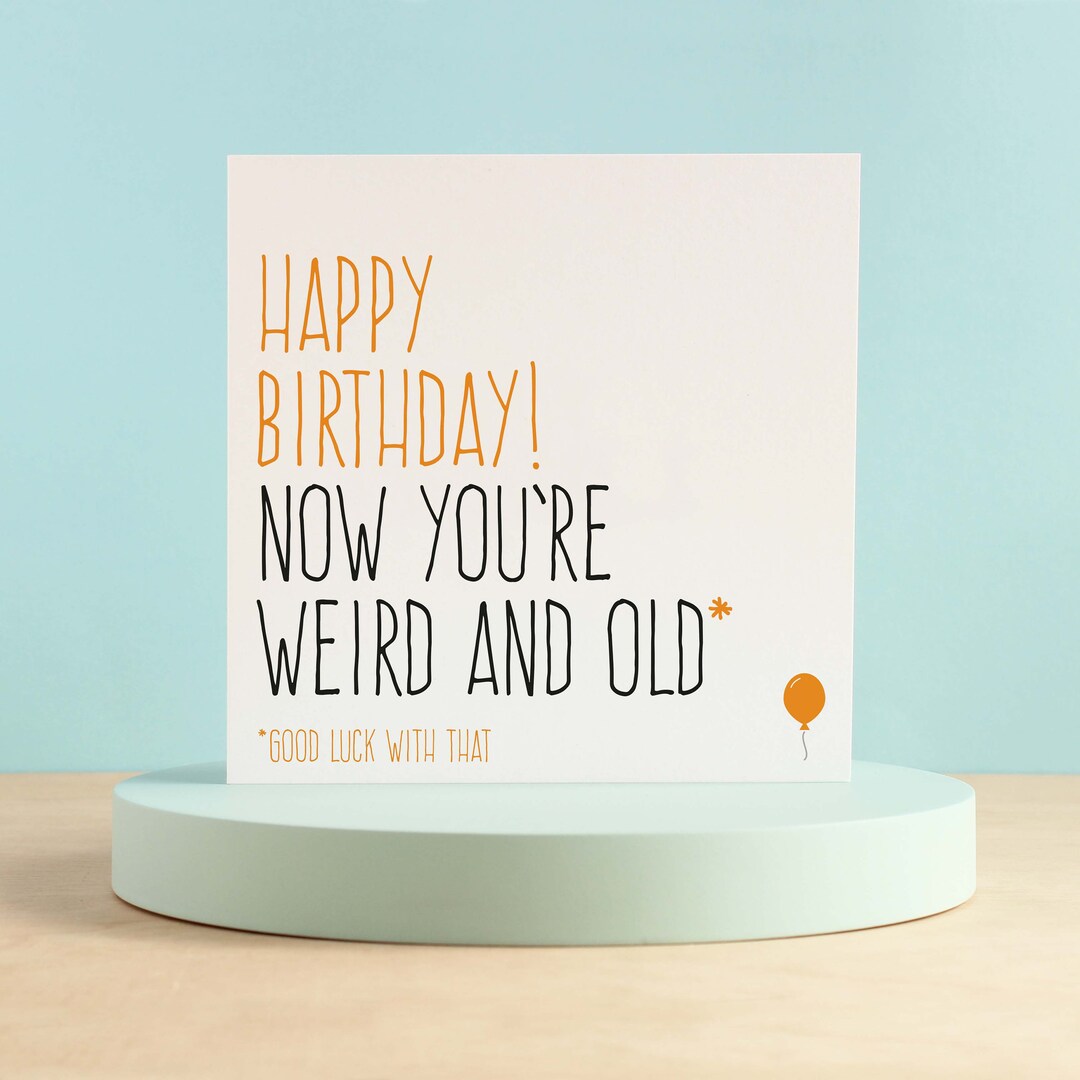 Funny Birthday Card, Birthday Card for Friend, Happy Birthday Card ...