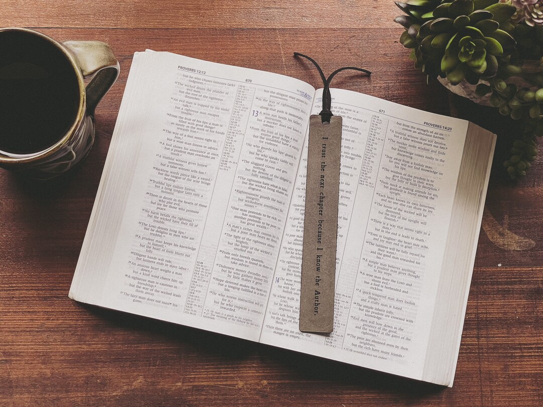 Leather Bible Bookmark - I Trust the Next Chapter Because I Know the ...