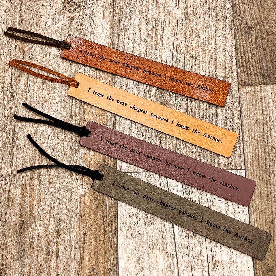 Leather Bookmark I Trust the Next Chapter Because I Know the - Etsy