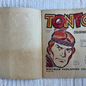 1957- Tonto Coloring Book~ Drawings by Alexander Arithmetic and Bob ...